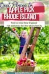 11 Best Places To Go Apple Picking in Rhode Island