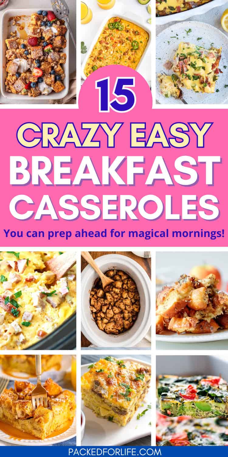 15 Easy Breakfast Casserole Recipes For Stress Free Mornings | Packed ...